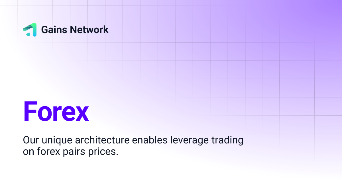 Forex | Gains Network